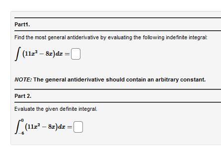 Solved Find the most general antiderivative by evaluating | Chegg.com