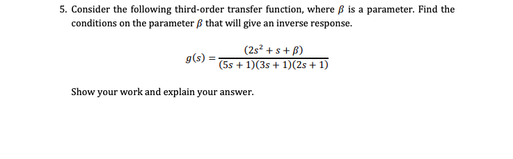 Solved 5. Consider the following third-order transfer | Chegg.com