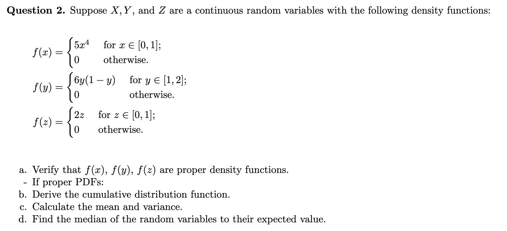 Solved a. ﻿Verify that \( ﻿f(x), ﻿f(y), ﻿f(z) \) ﻿are proper | Chegg.com