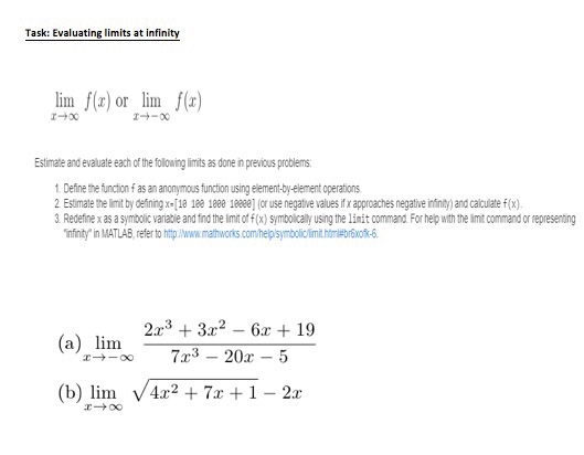 Solved Task: Evaluating limits at infinity lim fla or lim | Chegg.com