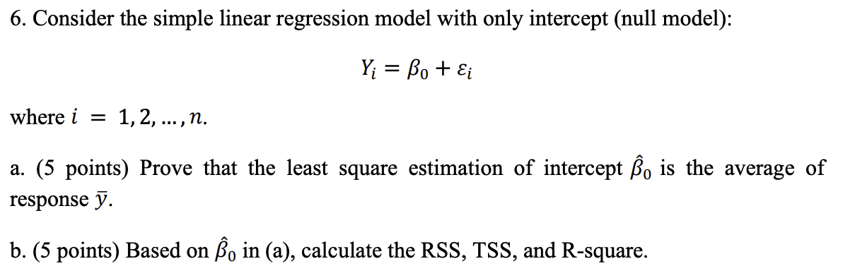 Solved 6. Consider the simple linear regression model with | Chegg.com