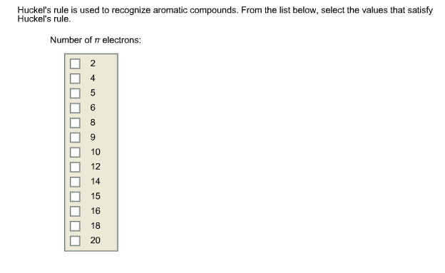 Solved Huckel's rule is used to recognize aromatic | Chegg.com