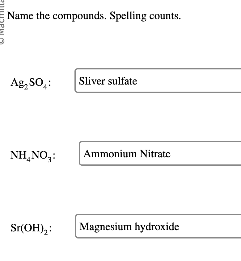 Solved Name the compounds. Spelling counts.Ag2SO4: Sliver | Chegg.com