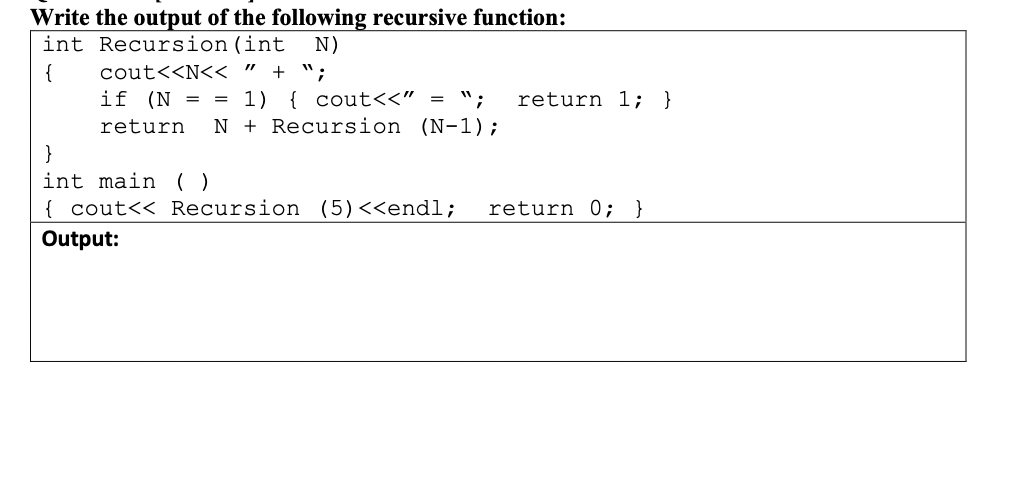 Solved Write the output of the following recursive function: | Chegg.com
