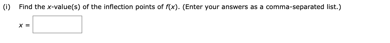 Solved Let f(x) = 9x6 - 7x5. (If an answer does not exist, | Chegg.com