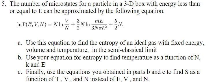 Solved 5. The number of microstates for a particle in a 3-D | Chegg.com