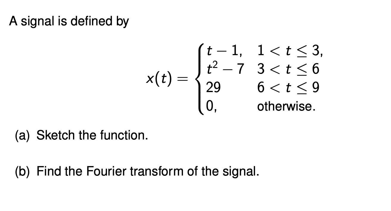 Solved A signal is defined by x(t) = t-1, 1 | Chegg.com
