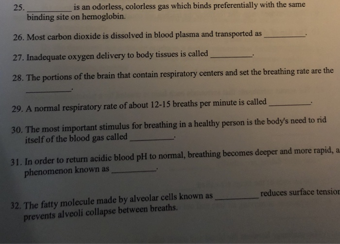 Solved 25. is an odorless, colorless gas which binds | Chegg.com