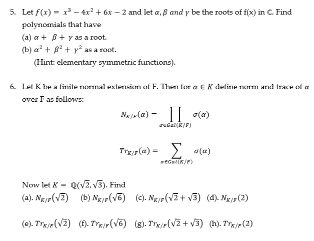 SECOND QUESTION *Let K be a finite normal extension | Chegg.com
