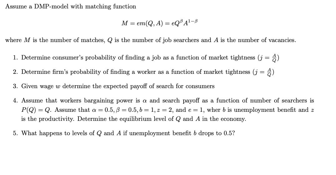 Solved Assume a DMP-model with matching function | Chegg.com