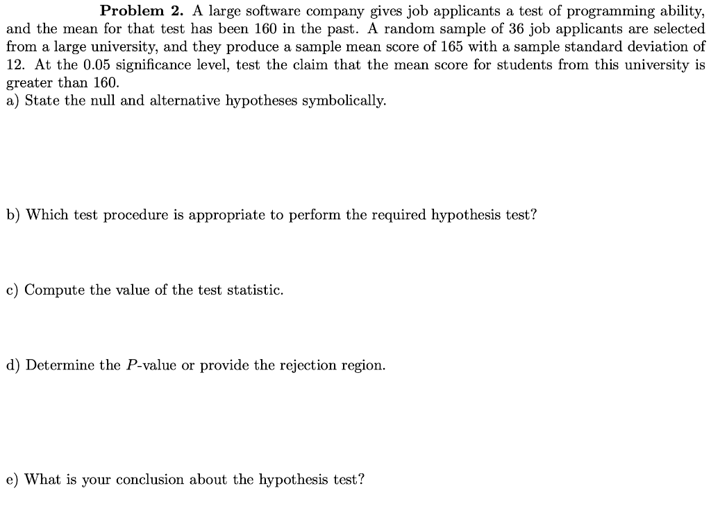 Solved Problem 2. A large software company gives job | Chegg.com