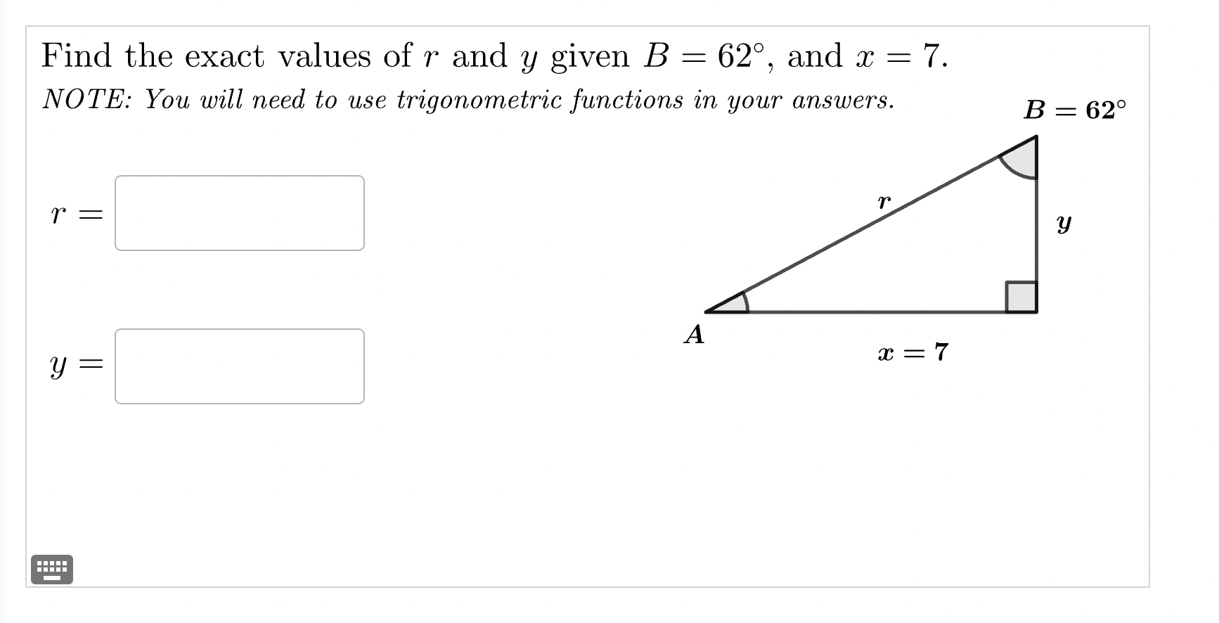 Solved Find the exact values of r ﻿and y ﻿given B=62°, ﻿and | Chegg.com