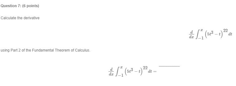 Solved Calculate the derivative dxd∫−1x(5t3−t)22dt using | Chegg.com