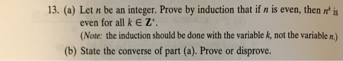 Solved Let n be an integer. Prove by induction that if n is | Chegg.com