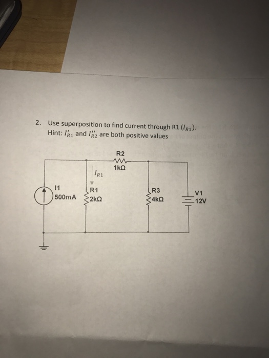 Solved 2. Use superposition to find current through R1 | Chegg.com
