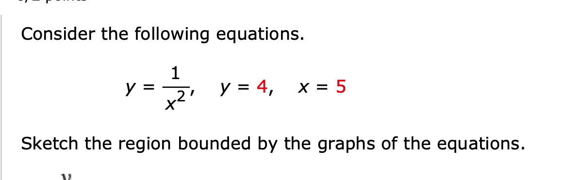 Solved Consider the following equations. y=x21,y=4,x=5 | Chegg.com