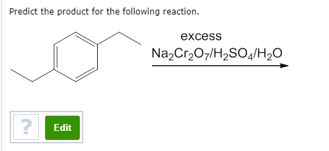 Solved Predict the product for the following reaction. | Chegg.com