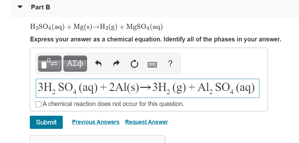 Solved Part B H2SO4(aq) + Mg(s)+H2(g) + MgSO4(aq) Express | Chegg.com
