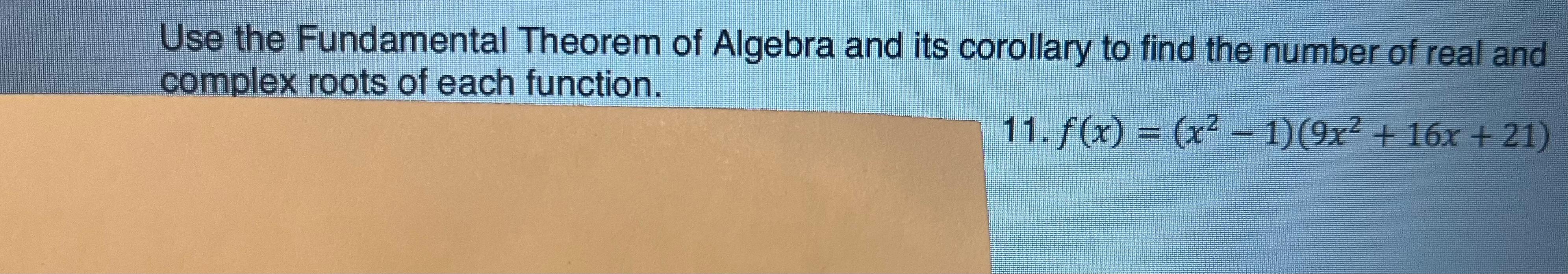 Solved Use the Fundamental Theorem of Algebra and its | Chegg.com