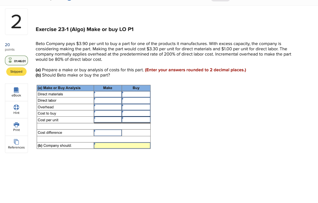 Solved 2 Exercise 23-1 (Algo) Make or buy LO P1 20 points | Chegg.com
