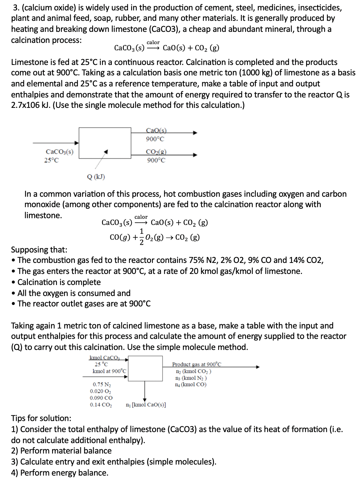 Solved 3. (calcium oxide) is widely used in the production | Chegg.com