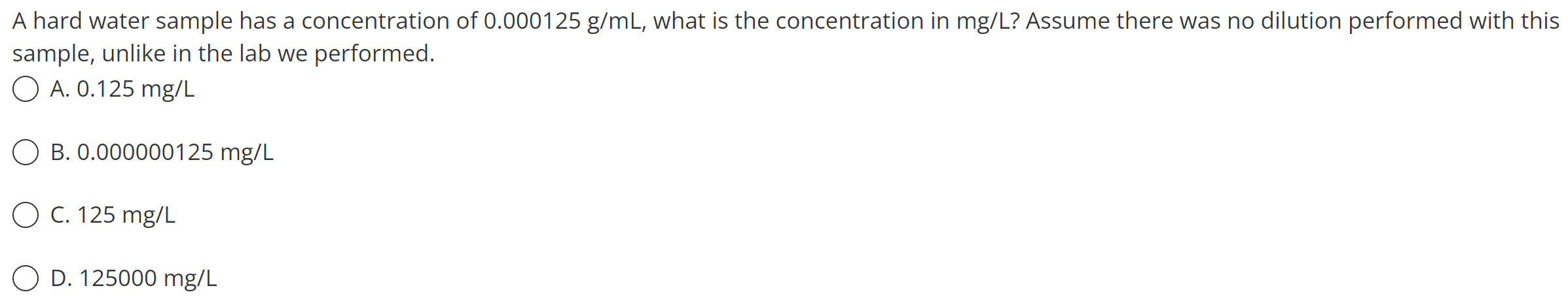 Solved A hard water sample has a concentration of 0.000125 | Chegg.com