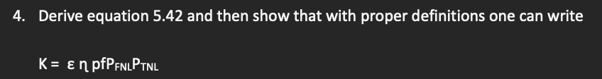 Solved 4. Derive equation 5.42 and then show that with | Chegg.com