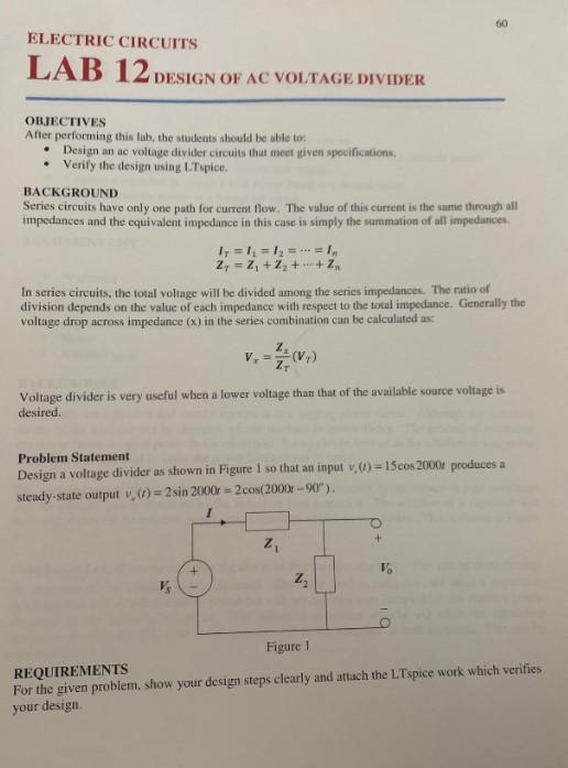 Solved ELECTRIC CIRCUITS LAB 12 DESIGN OF AC VOLTAGE DIVIDER | Chegg.com