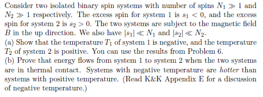 Solved (KK2.2) Consider a binary spin system with N spins, | Chegg.com