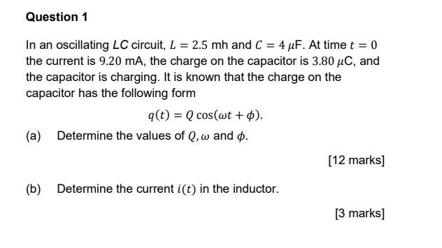 Solved Question 1 In an oscillating LC circuit, L = 2.5 mh | Chegg.com
