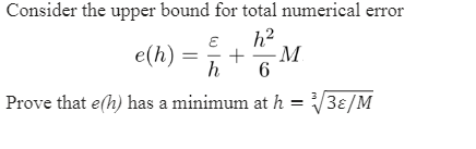 Solved Consider the upper bound for total numerical error E | Chegg.com