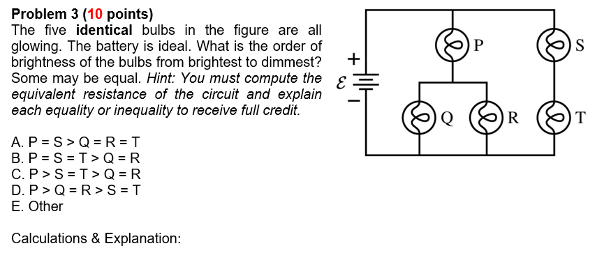 Solved Problem 3 (10 points) The five identical bulbs in the | Chegg.com