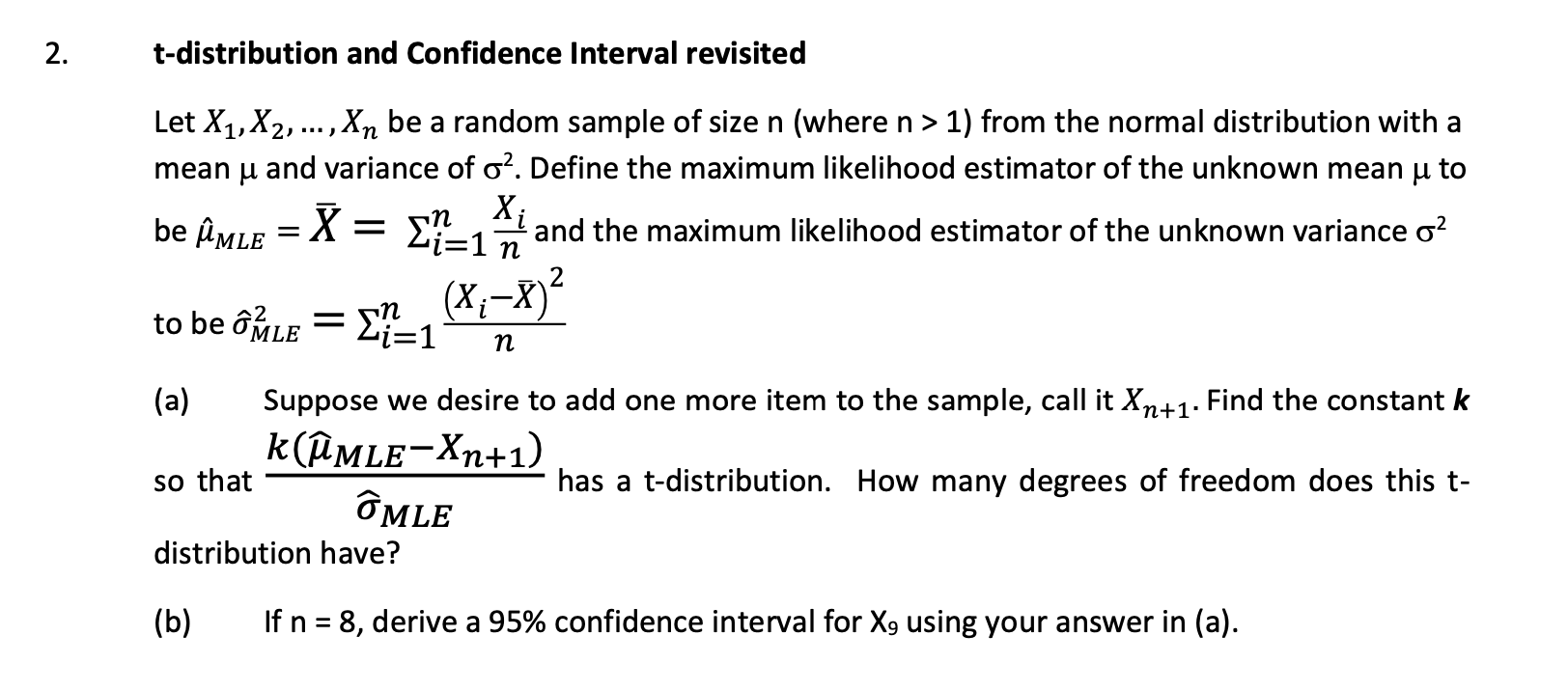 Solved 2. t-distribution and Confidence Interval revisited | Chegg.com