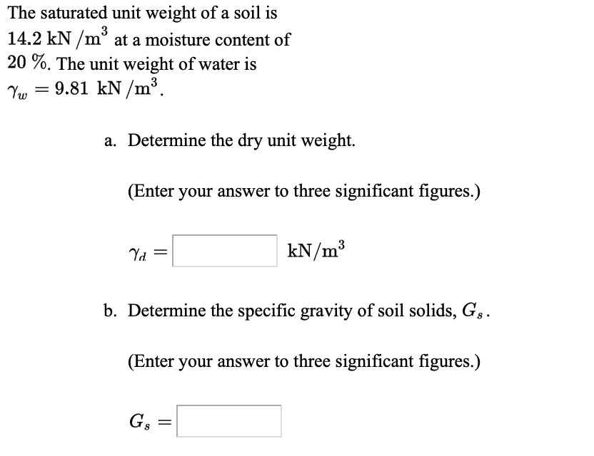 Solved The saturated unit weight of a soil is 14.2 kN /mº at | Chegg.com