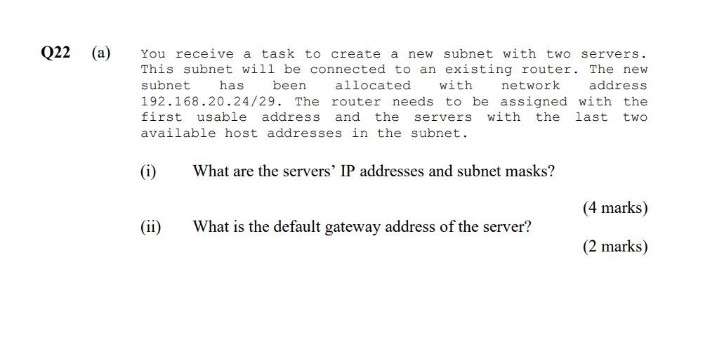 Solved (a) You receive a task to create a new subnet with | Chegg.com