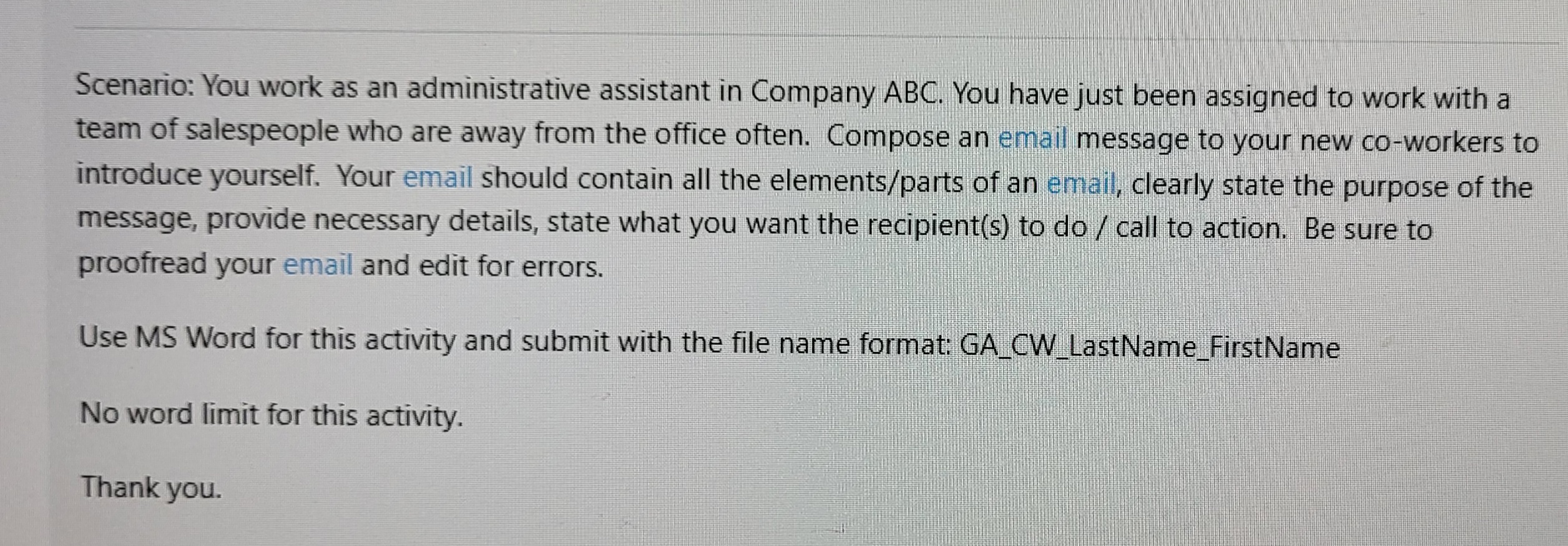 Solved Scenario: You work as an administrative assistant in | Chegg.com