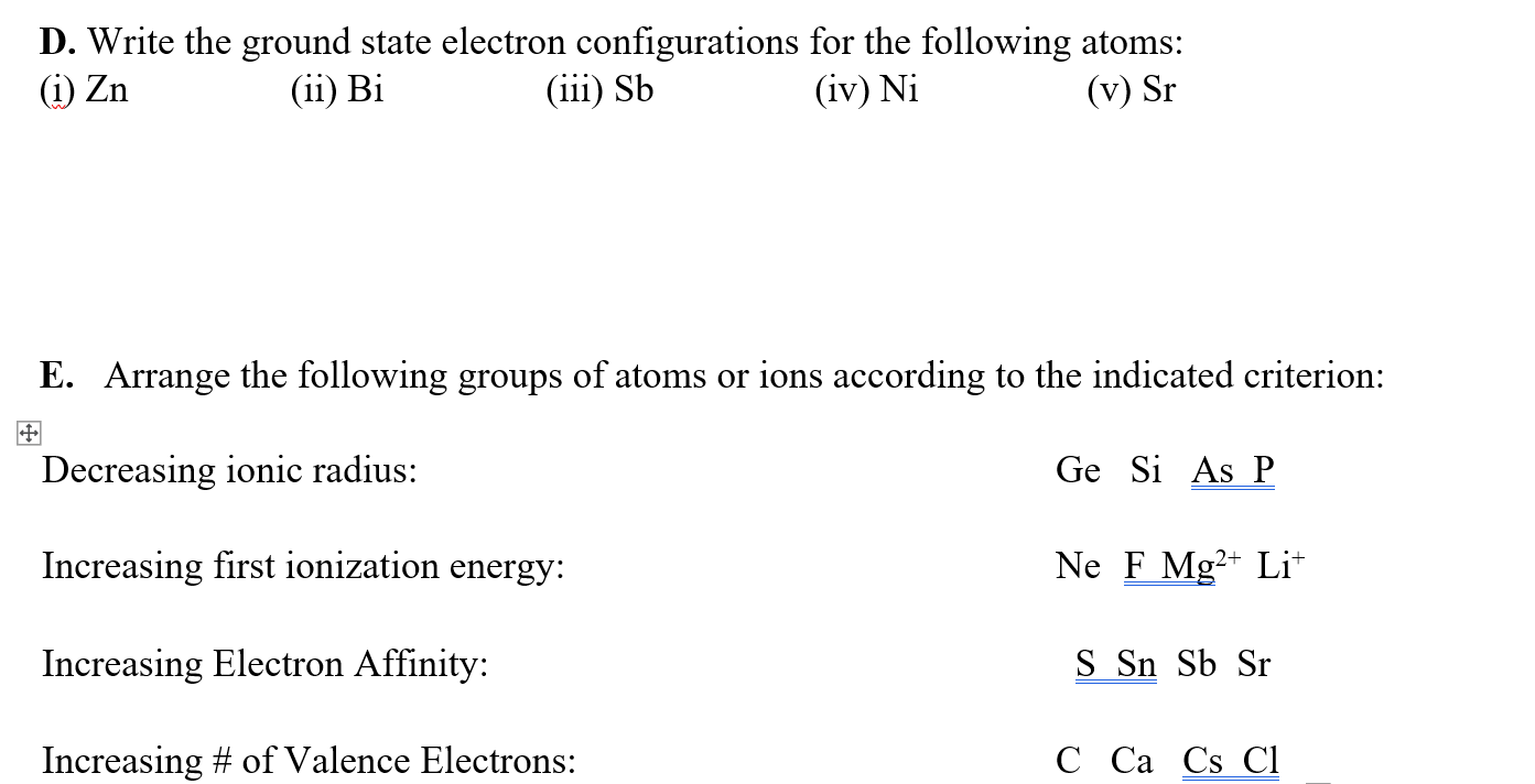 Solved D. Write the ground state electron configurations for | Chegg.com