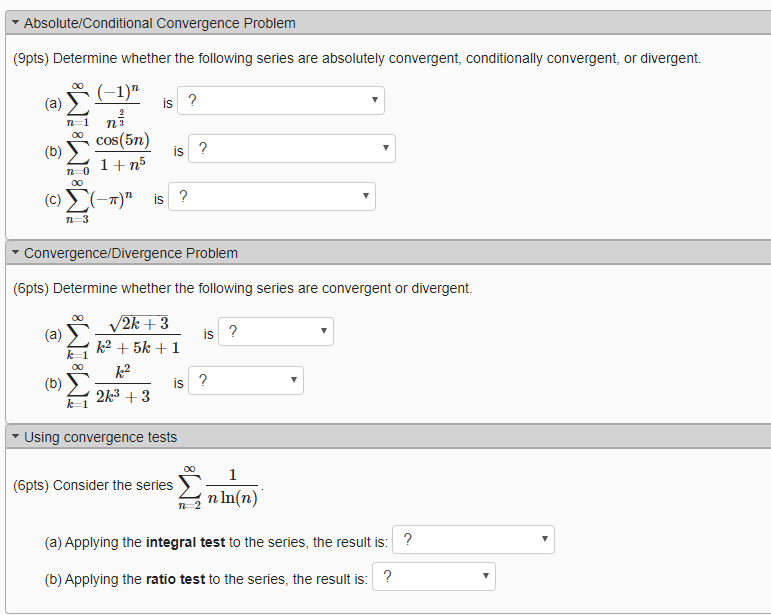 Solved Absolute/Conditional Convergence Problem (9pts) | Chegg.com