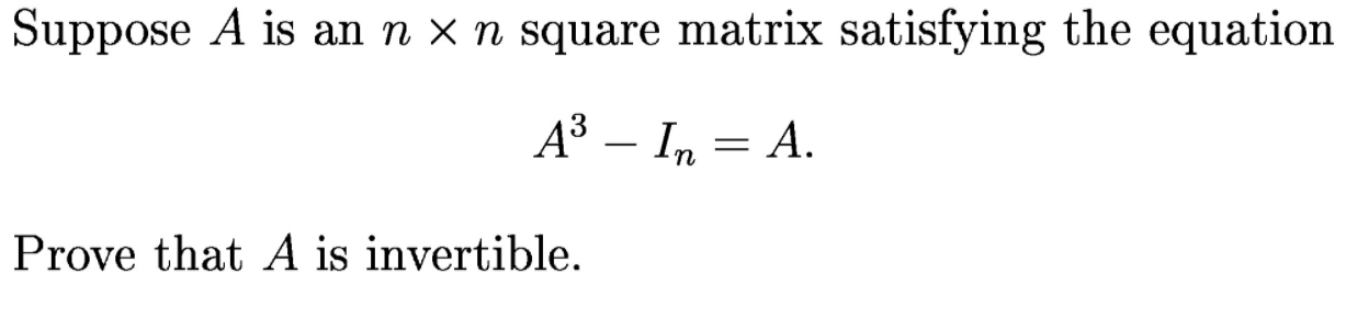 Solved Suppose A is an n x n square matrix satisfying the | Chegg.com