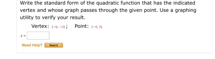 Solved Write the standard form of the quadratic function | Chegg.com