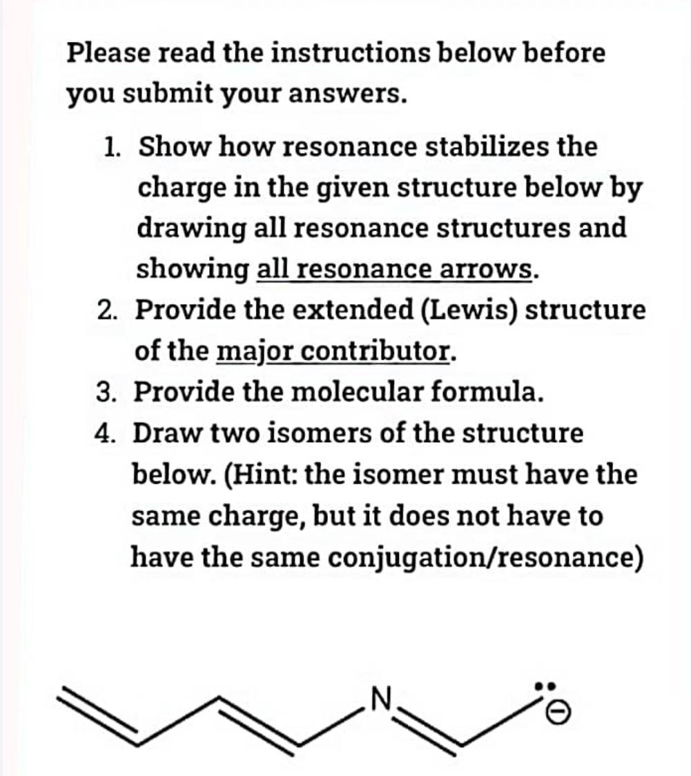 Solved 1. Show how resonance stabilizes the charge in the | Chegg.com