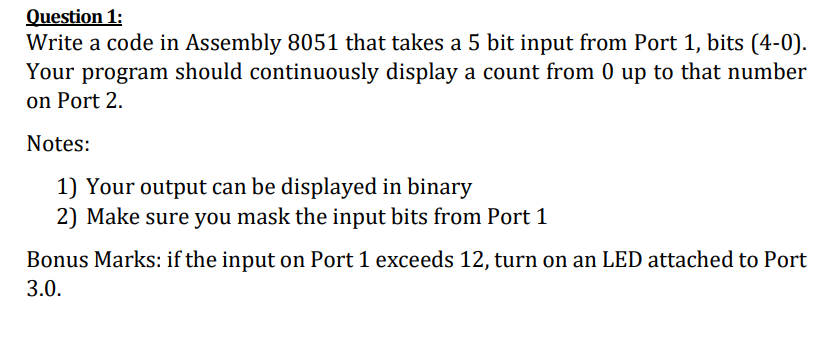 Solved Question 1: Write a code in Assembly 8051 that takes | Chegg.com