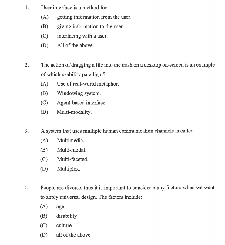 Solved 1. User interface is a method for (A) getting | Chegg.com