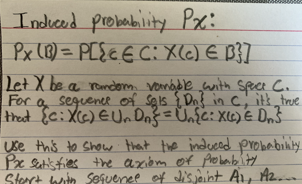 Induced probability Px: Px (C) = PC&CE C: X(c) E B}] | Chegg.com