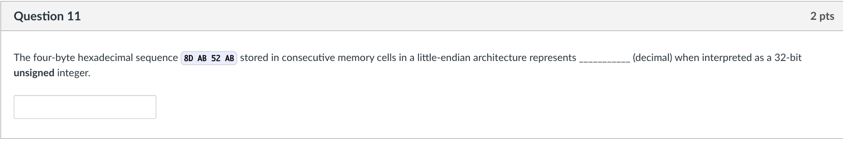 Solved The Four Byte Hexadecimal Sequence Stored In 