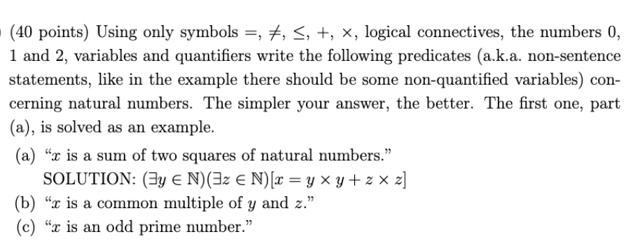 Solved (40 points) Using only symbols =, #, 5, +, x, logical | Chegg.com