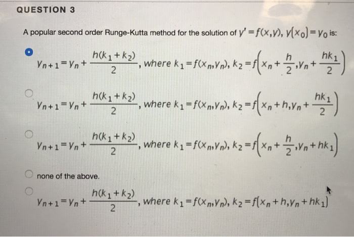 Solved QUESTION 3 A popular second order Runge-Kutta method | Chegg.com