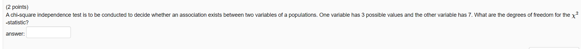 Solved (2 points) -statistic? answer: | Chegg.com