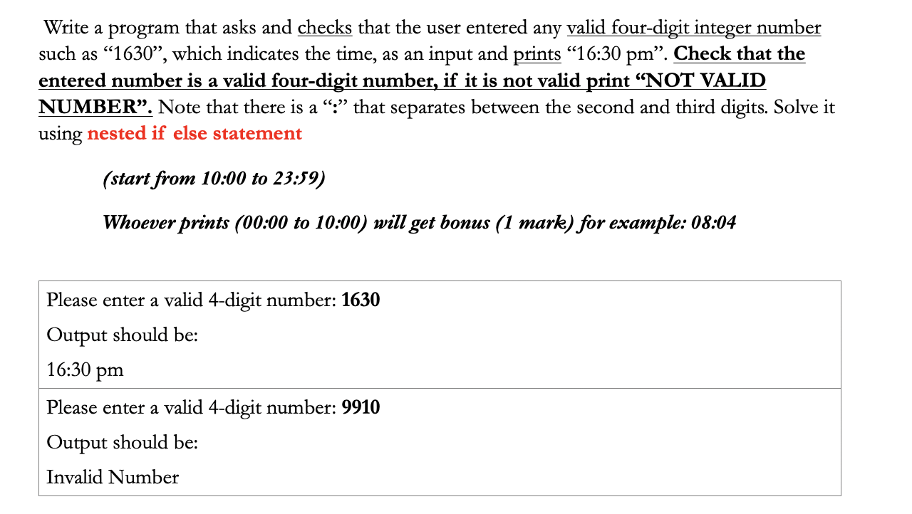 Solved Write a program that asks and checks that the user | Chegg.com