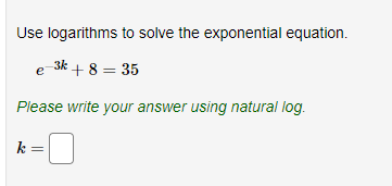 Solved Use logarithms to solve the exponential | Chegg.com